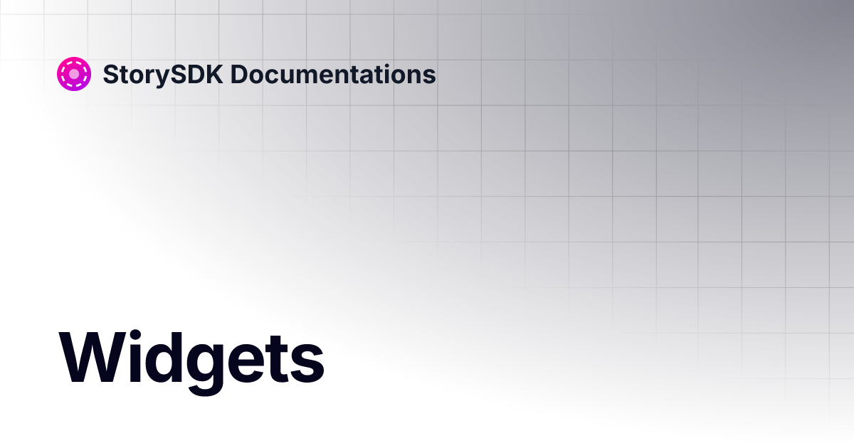Widgets | StorySDK Documentations