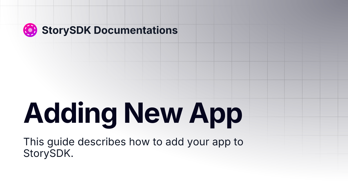 Adding New App | StorySDK Documentations